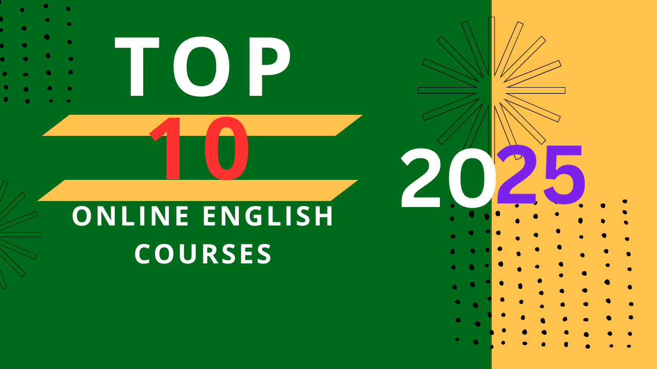 Top 10 Best English Online Courses in 2025: Ultimate Guide - Dirir academy