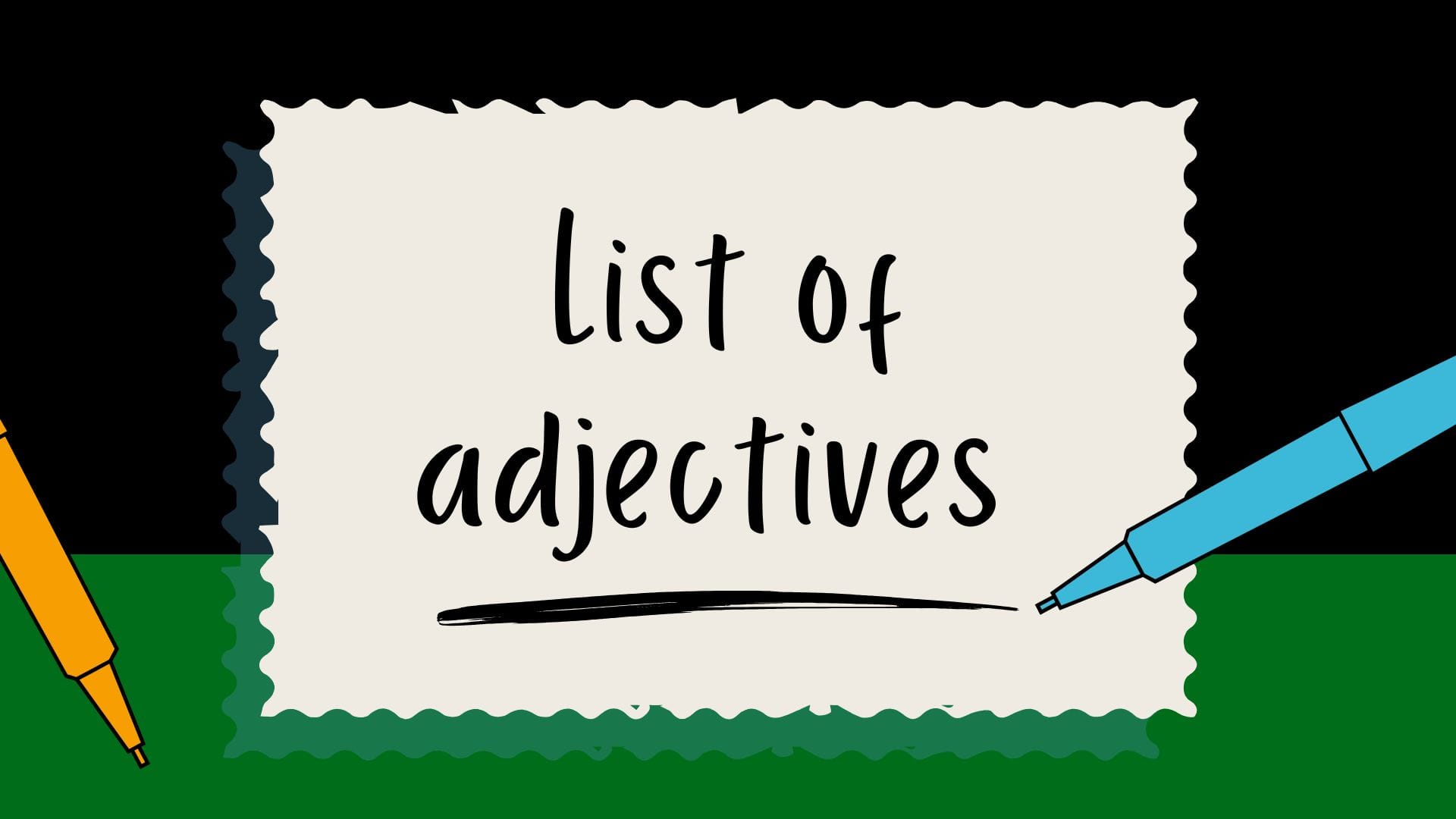9 Powerful List of Adjectives with Examples to Improve Your English ...